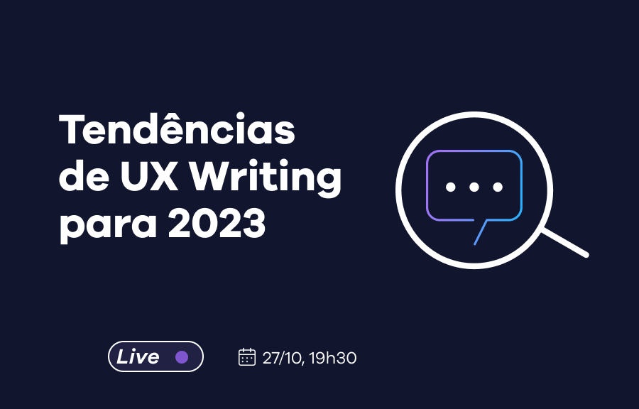 Bate-papo: Tendências de UX Writing para 2023